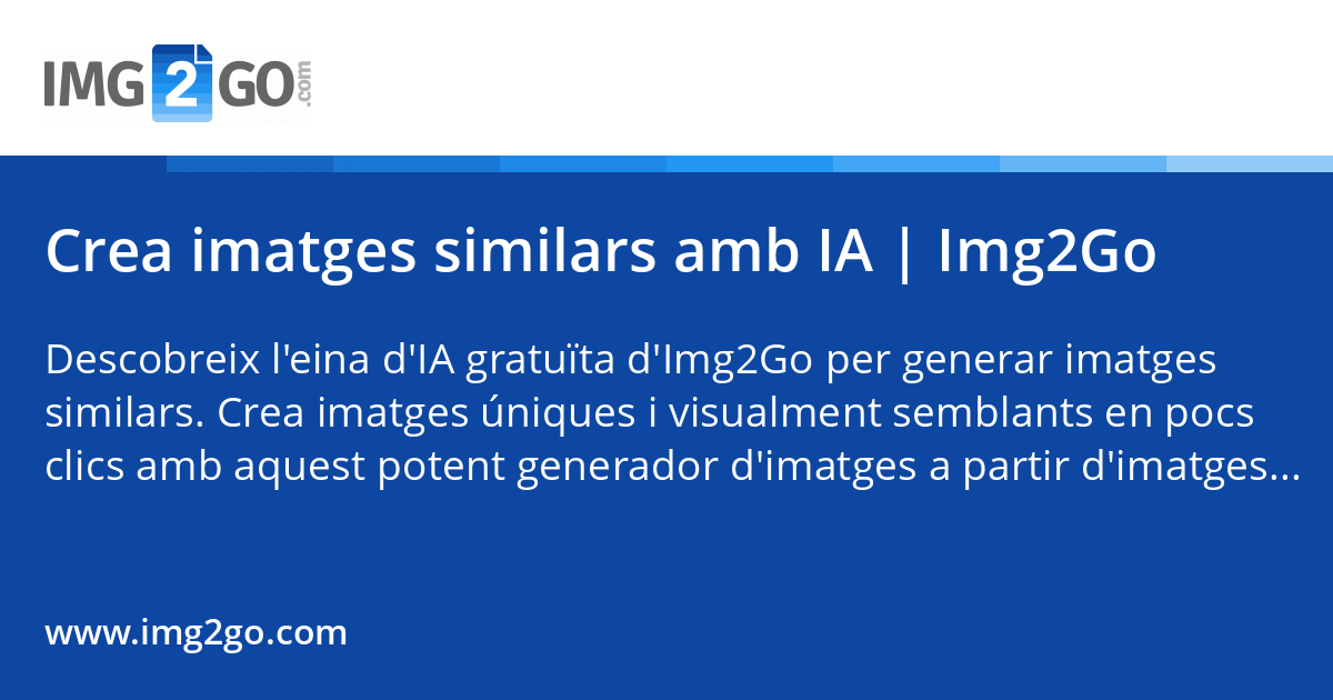 Crea imatges similars amb IA | Img2Go