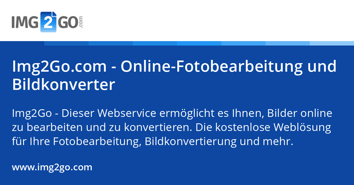 Img2Go.com - Online-Fotobearbeitung und Bildkonverter