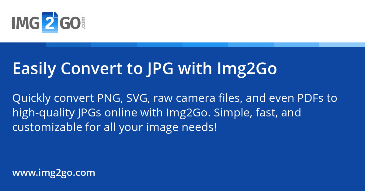 Easily Convert to JPG with Img2Go