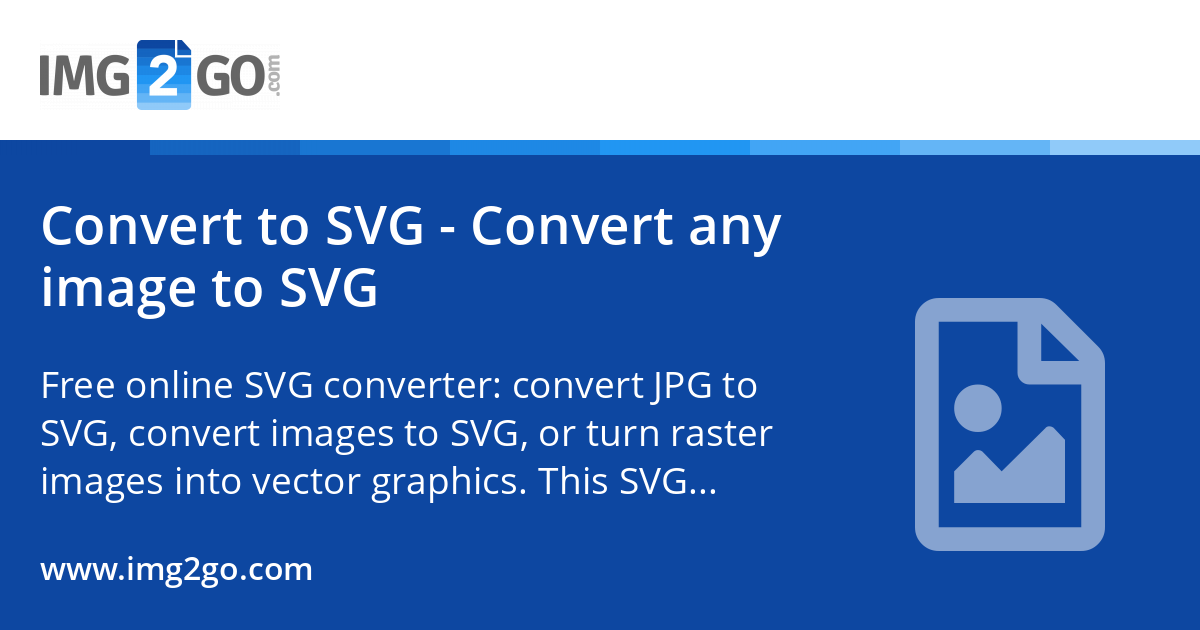 Convert to SVG - Convert all kinds of images to SVG