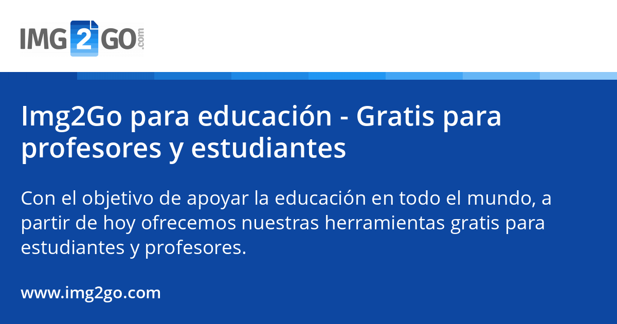 Img2Go para educación - Gratis para profesores y estudiantes