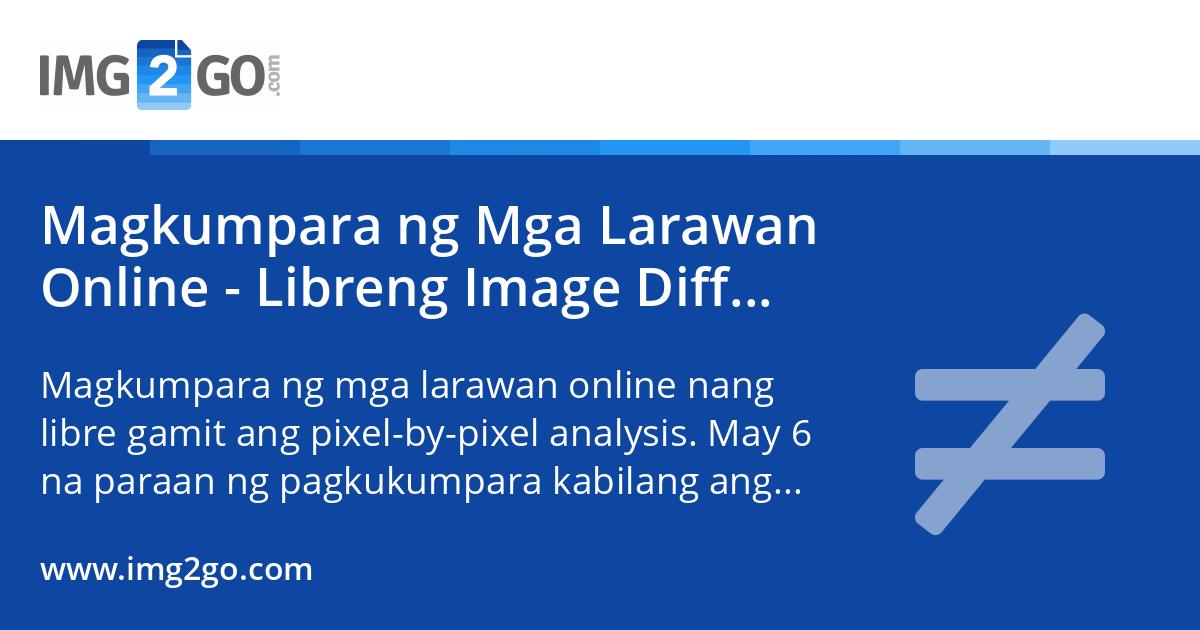 Ihambing ang Mga Larawan Online - Libreng Image Comparison Tool
