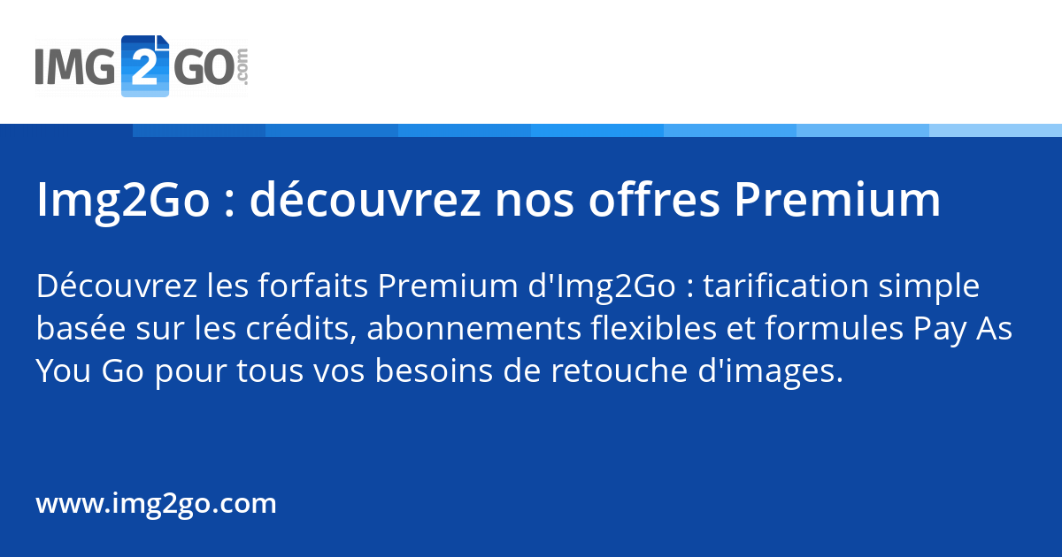 Img2Go : découvrez nos offres Premium