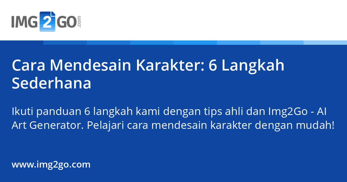 Cara Mendesain Karakter: 6 Langkah Sederhana