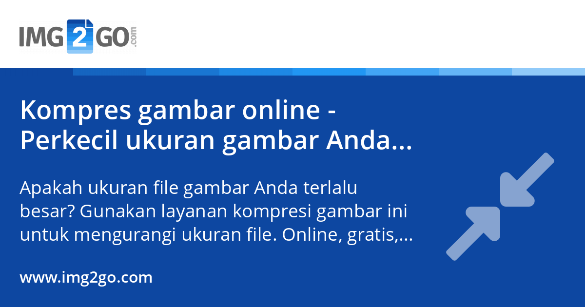 Kompres gambar secara online - Kurangi ukuran gambar Anda secara online ...