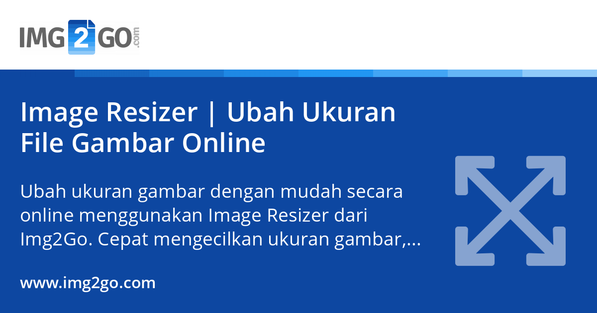 Image Resizer | Ubah Ukuran File Gambar Online