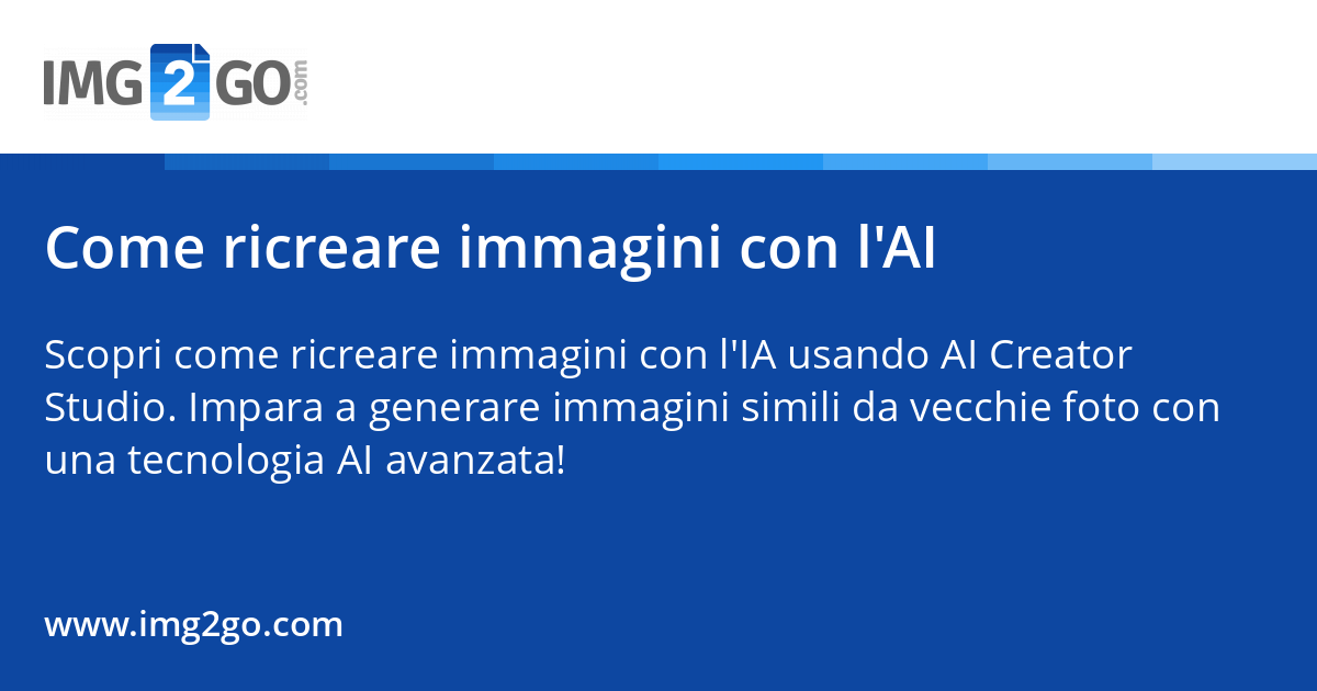 Come ricreare immagini con l'AI