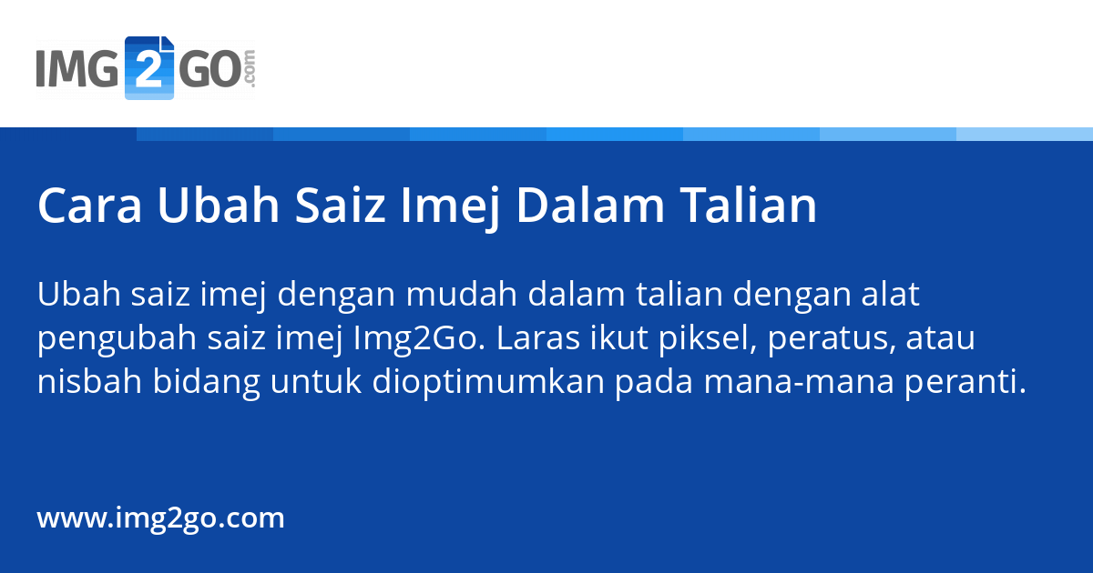Cara Ubah Saiz Imej Dalam Talian