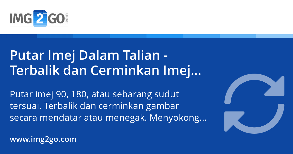 Putar Imej Dalam Talian - Terbalik dan Cerminkan Imej Secara Percuma