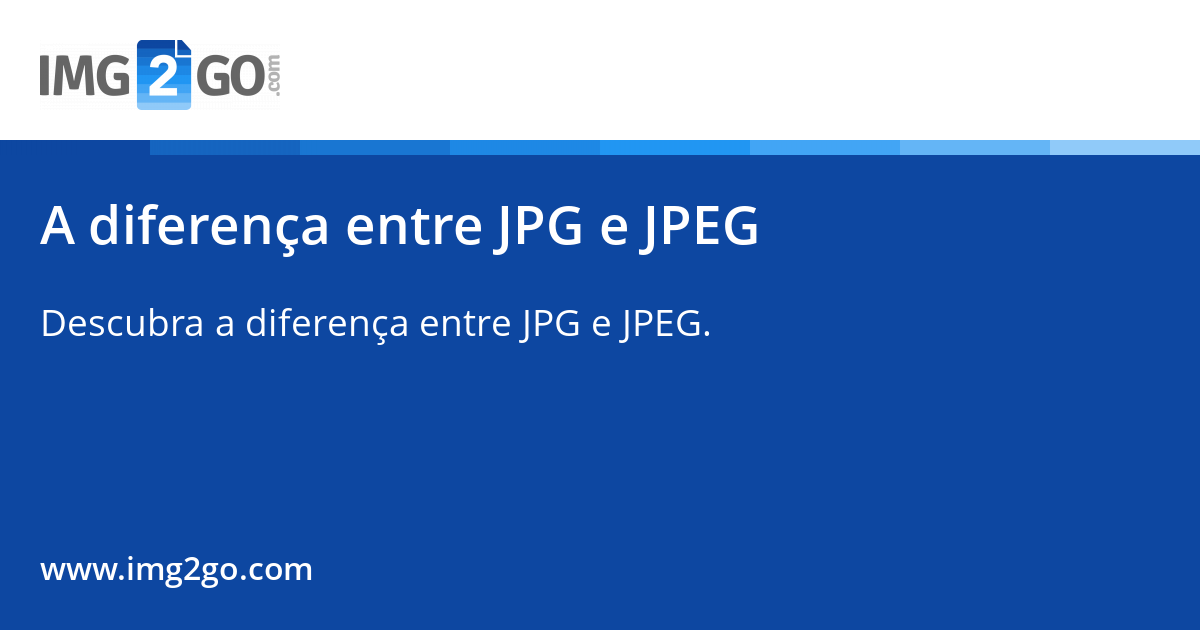 A diferença entre JPG e JPEG